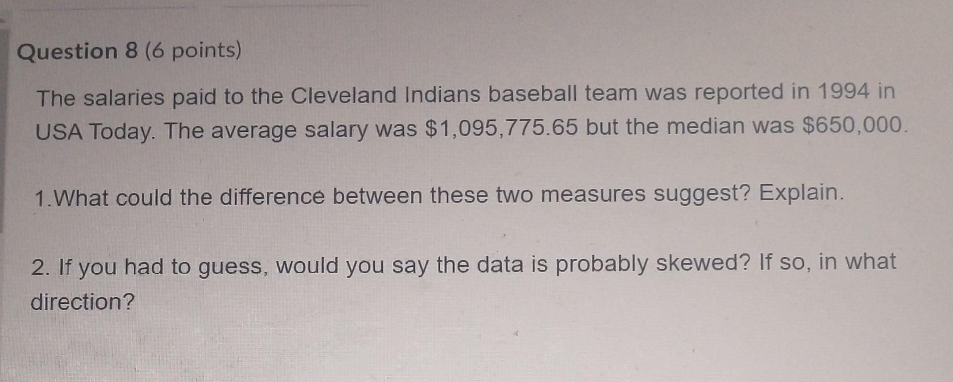 Solved Question 8 (6 points) The salaries paid to the | Chegg.com