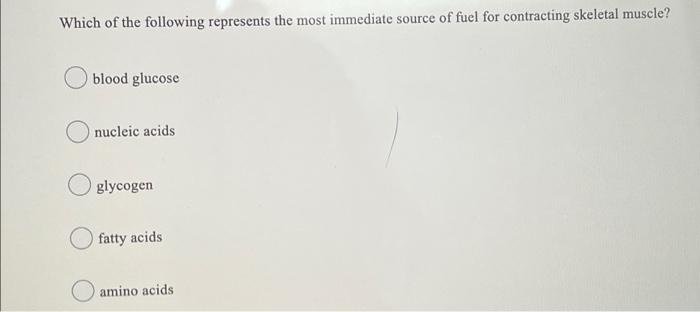 Solved Which of the following represents the most immediate | Chegg.com