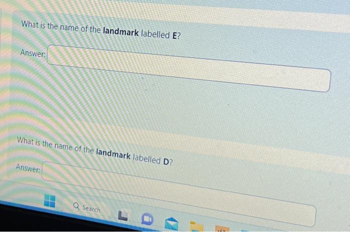 What is the name of the landmark labelled E ? | Chegg.com