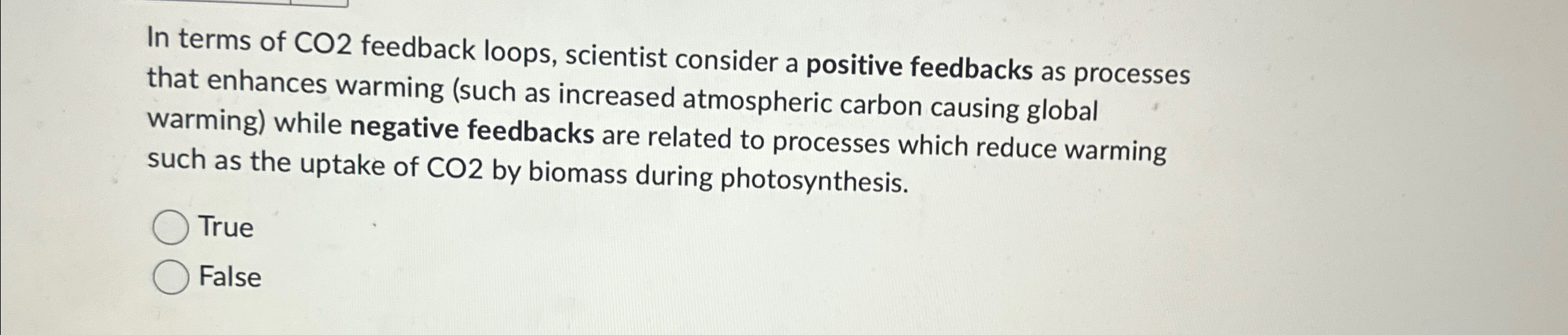 Solved In terms of CO2 ﻿feedback loops, scientist consider a | Chegg.com