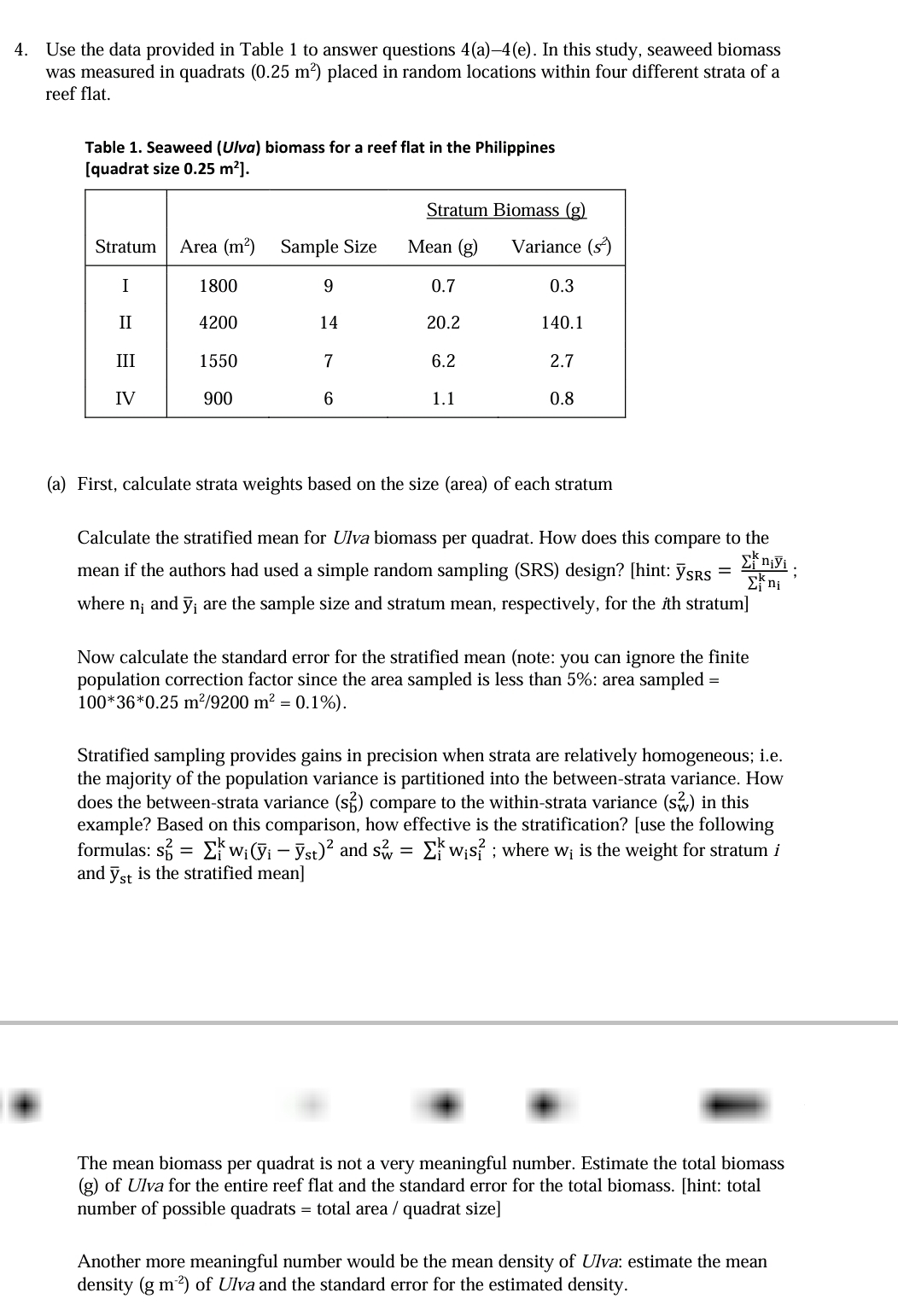 Solved Use the data provided in Table 1 ﻿to answer questions | Chegg.com