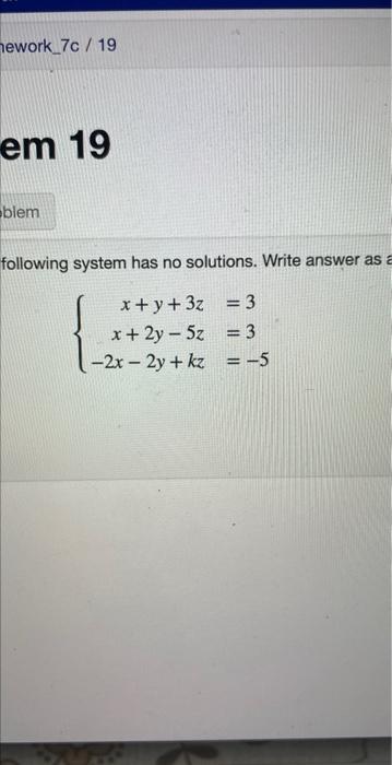 Solved following system has no solutions. Write answer as | Chegg.com