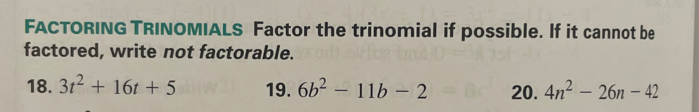 Solved FACTORING TRINOMIALS Factor the trinomial if | Chegg.com