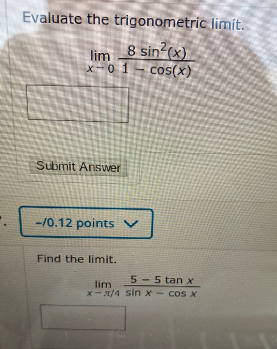 Solved Evaluate the trigonometric limit. lim 8 sin?(x) x-0 1 | Chegg.com