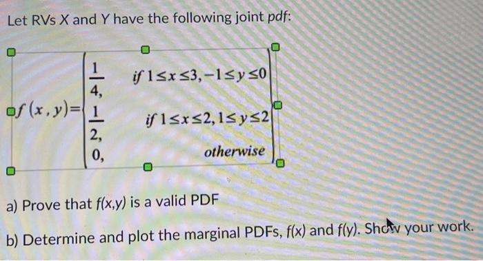 Solved Let RVsX and Y have the following joint pdf: | Chegg.com