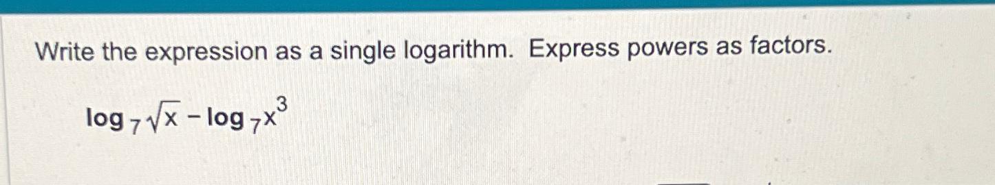 Write the expression as a single logarithm. Express | Chegg.com