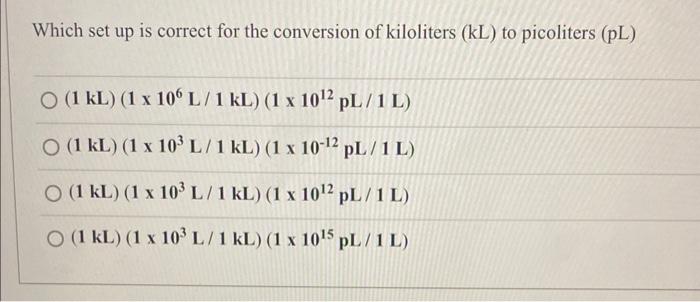 Solved Which set up is correct for the conversion of | Chegg.com