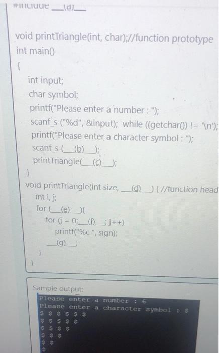 Solved lue Ltd void printTriangle(int, char);//function | Chegg.com