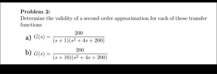Solved Problem 2: Determine the validity of a second order | Chegg.com