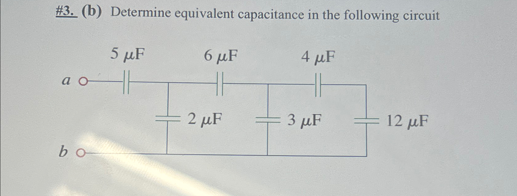 Solved #3. (b) ﻿Determine equivalent capacitance in the | Chegg.com