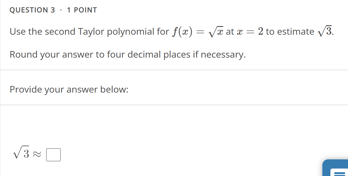 Solved QUESTION 3*1 ﻿POINTUse the second Taylor polynomial | Chegg.com