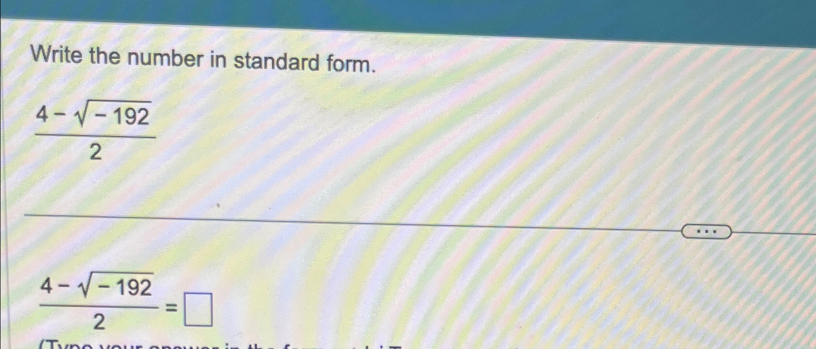 Solved Write the number in standard form.4--19222= | Chegg.com