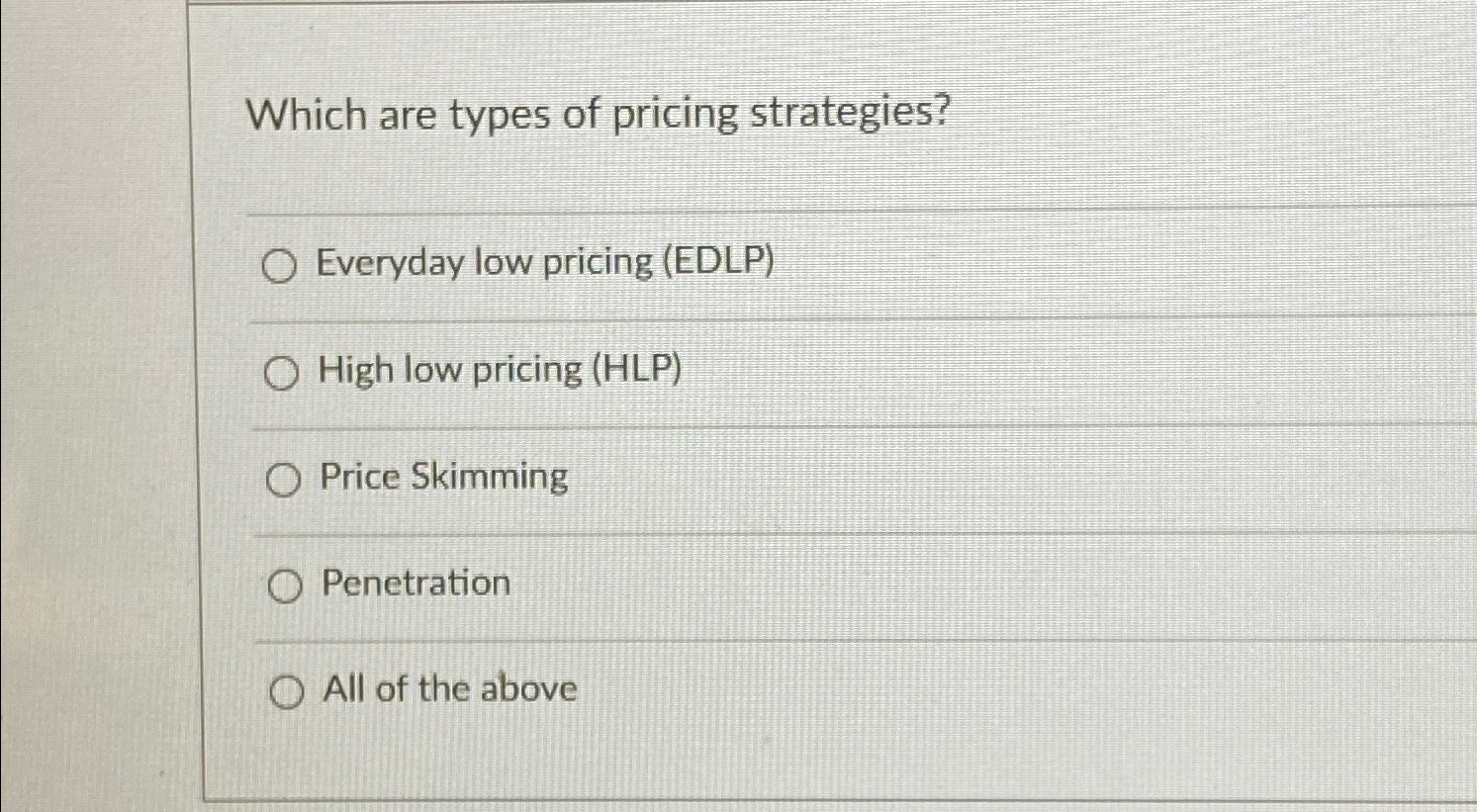 Solved Which are types of pricing strategies?Everyday low | Chegg.com