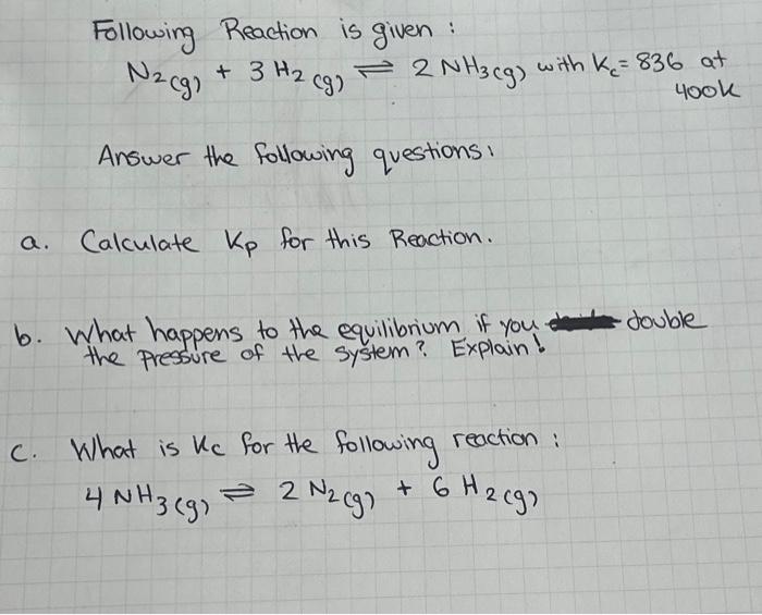 Solved Following Reaction is given: Answer the following | Chegg.com