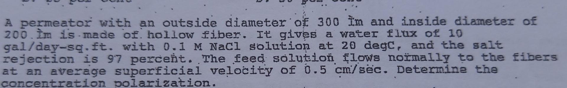 Solved A permeator with an outside diameter of 300 im and | Chegg.com
