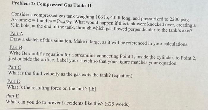 Solved Consider a compressed gas tank weighing 106lb,4.0ft | Chegg.com