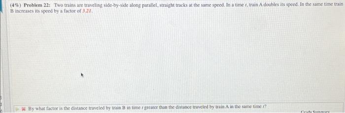 Solved (4\%) Problem 22: Two trains are traveling | Chegg.com