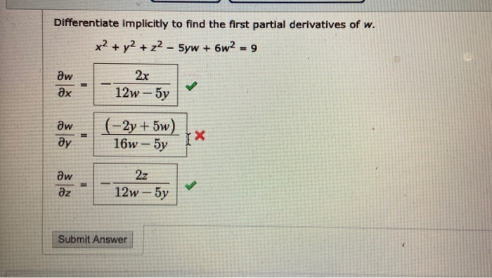 Solved Differentiate implicitly to find the first partial | Chegg.com