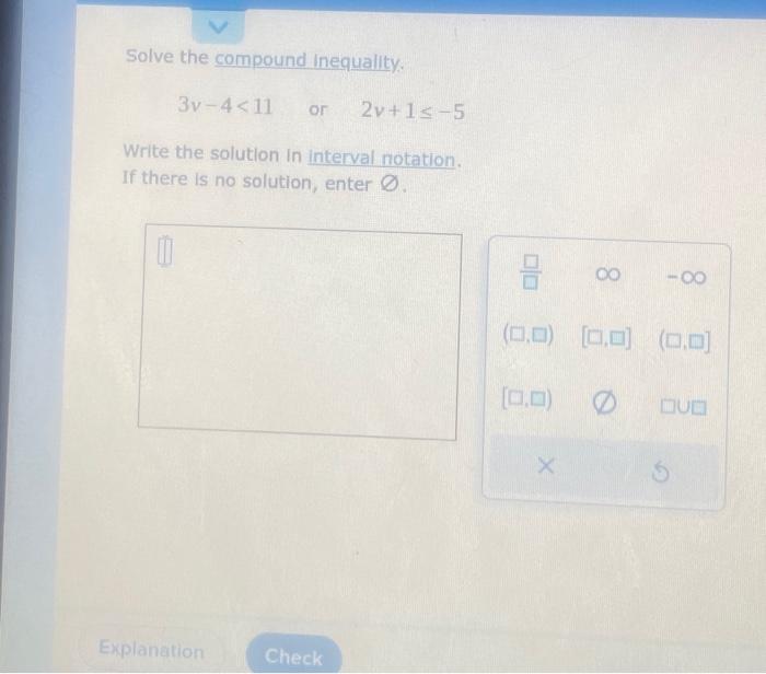 Solved Solve the compound inequality. 3v-4