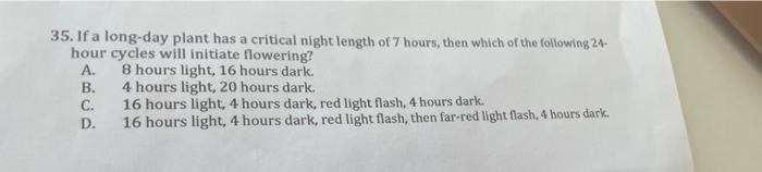 Solved a 35. If a long day plant has a critical night length | Chegg.com