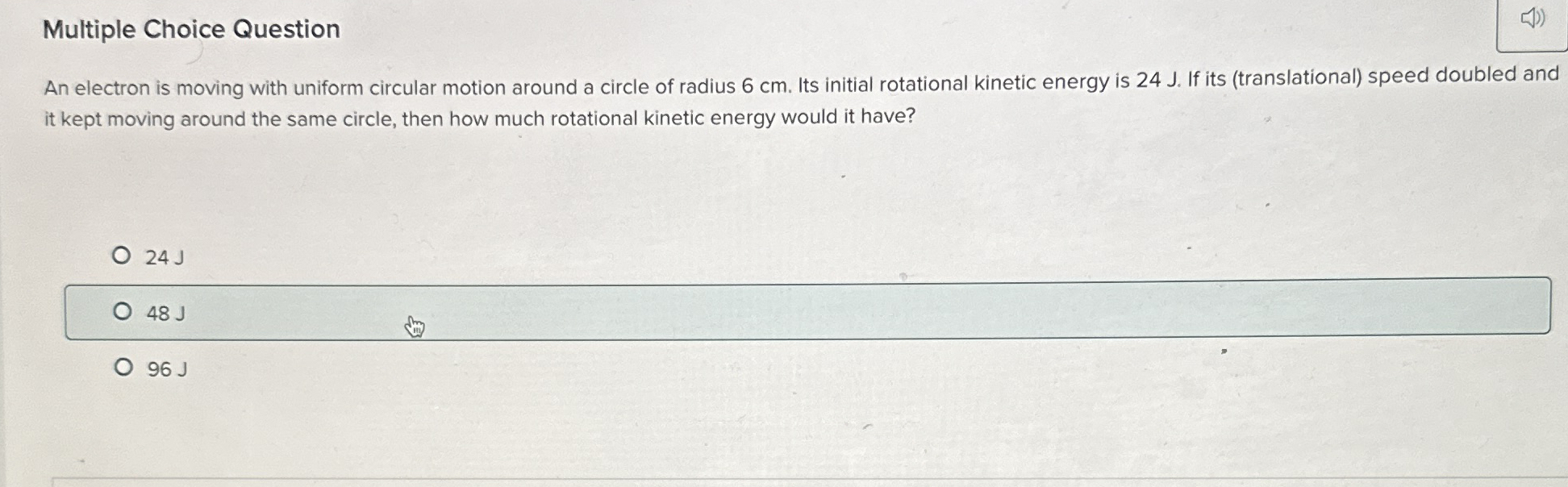Solved Multiple Choice QuestionAn electron is moving with | Chegg.com