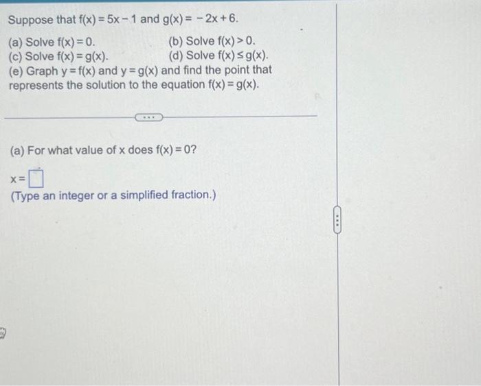 Solved Suppose that f(x)=5x−1 and g(x)=−2x+6 (a) Solve | Chegg.com