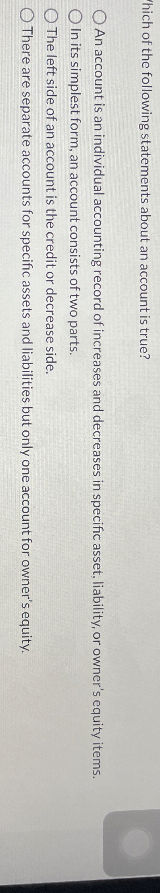 Solved hich of the following statements about an account is | Chegg.com