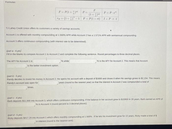 Formulas: FP(1+5) te = (1 + )" - 1 F P FP (1+) | Chegg.com