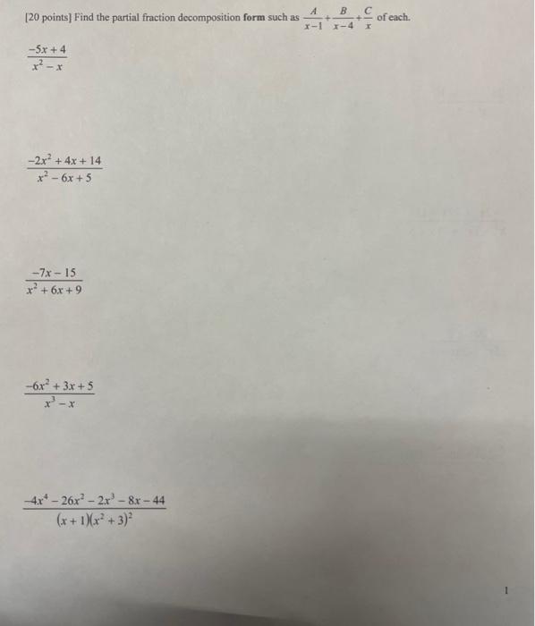 Solved [20 points] Find the partial fraction decomposition | Chegg.com