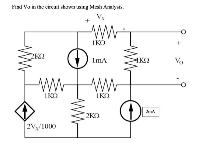 Solved Find Vo in the circuit shown using Mesh Analysis. | Chegg.com