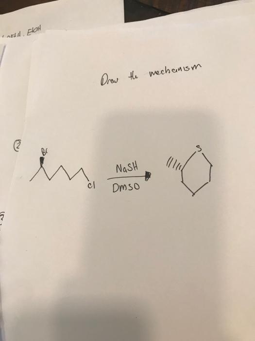 Solved ind. EIH Draw the mechanism BG 3 NASH cl Dmso | Chegg.com
