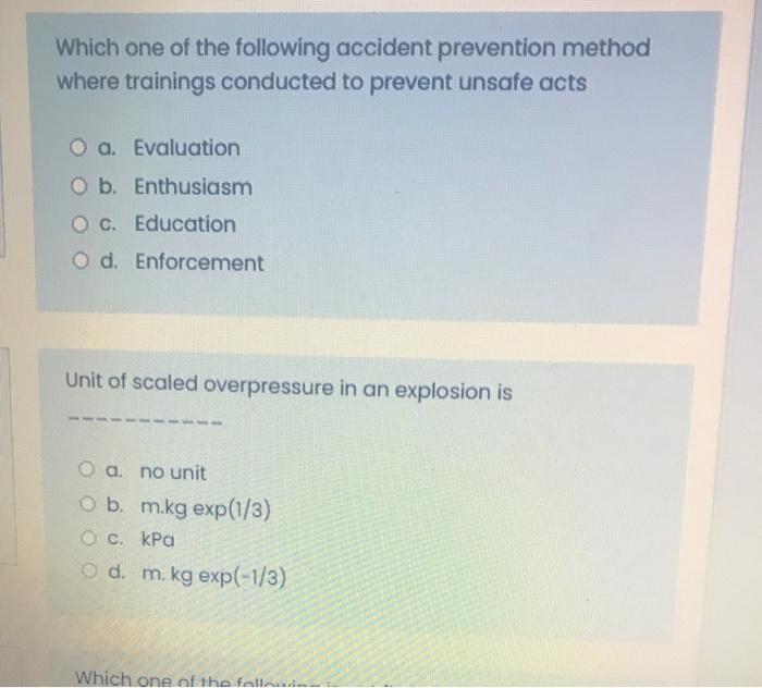 Solved Which one of the following accident prevention method | Chegg.com