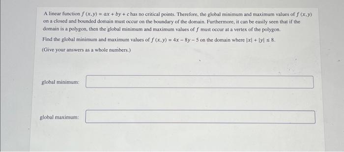 Solved A linear function f(x,y)=ax+by+c has no critical | Chegg.com