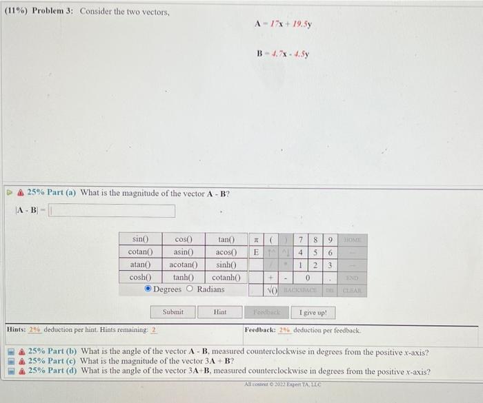 Solved (11\%) Problem 3: Consider the two vectors, | Chegg.com Solved (11\%) Problem 3: Consider the two vectors, | Chegg.com