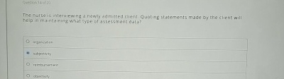 Solved The nurse is intervieaing a newhy admatted client. | Chegg.com