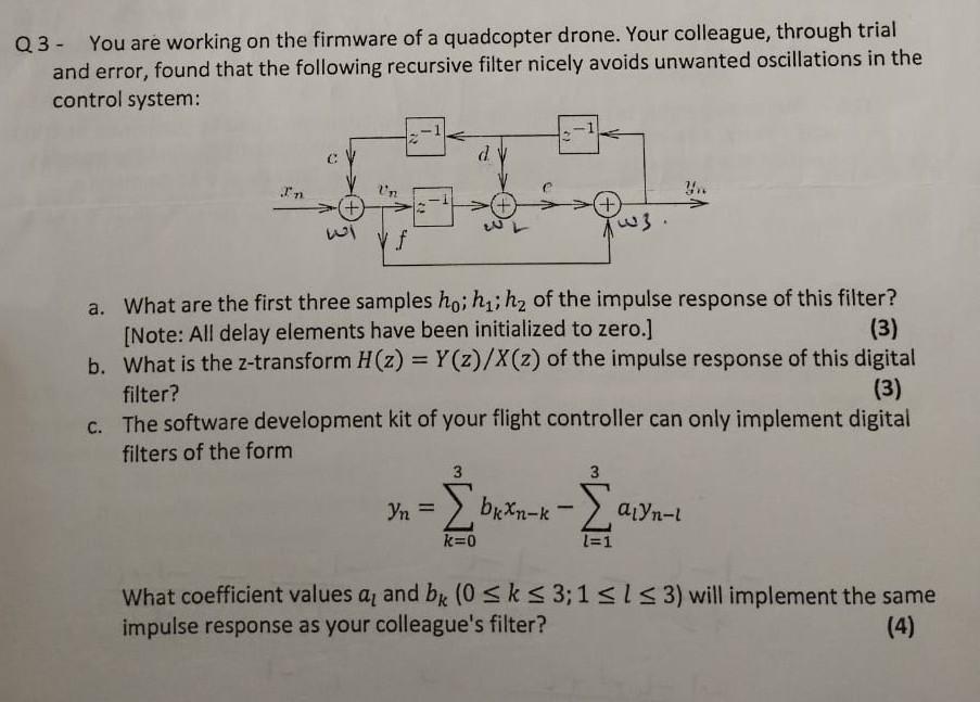 Solved Q3 - You are working on the firmware of a quadcopter | Chegg.com