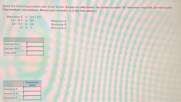 Solved Solve the following problem with Excel Solver: (Leave | Chegg.com