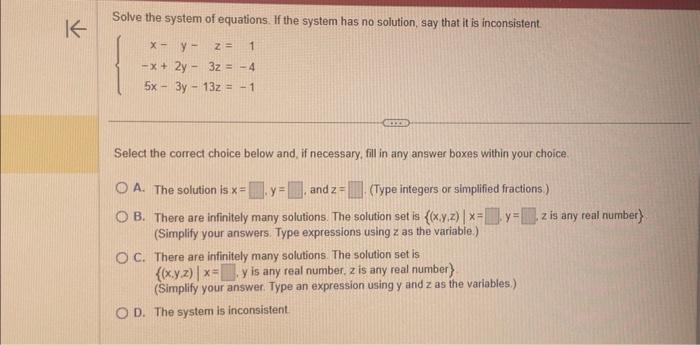 Solved Solve the system of equations. If the system has no | Chegg.com