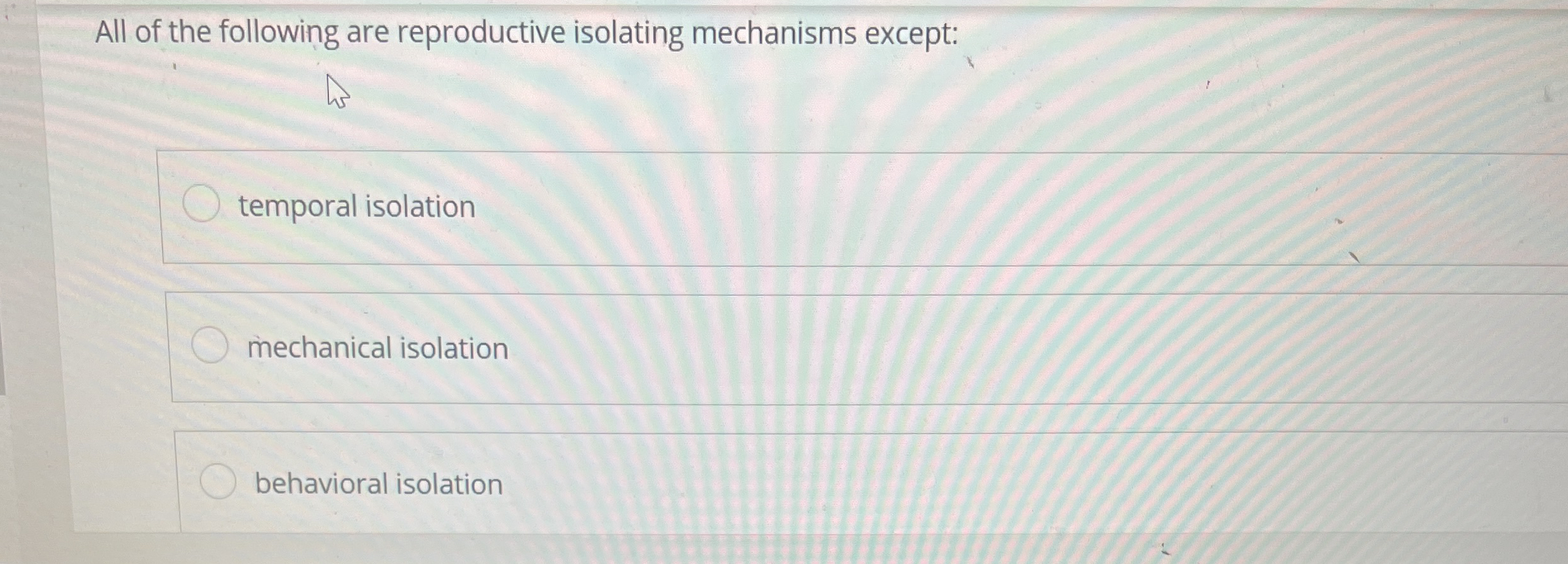 Solved All of the following are reproductive isolating | Chegg.com