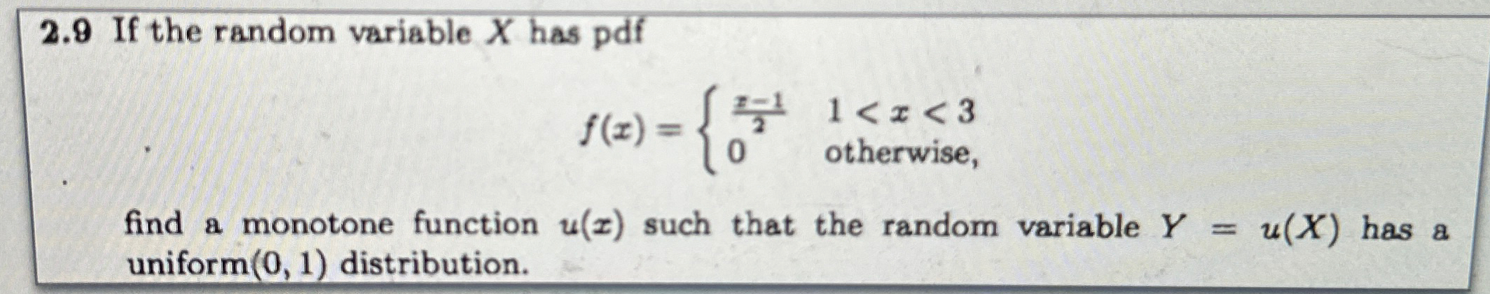 Solved 2.9 ﻿If the random variable x ﻿has pdf | Chegg.com