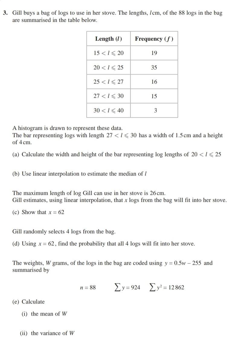 Solved 3. Gill buys a bag of logs to use in her stove. The | Chegg.com