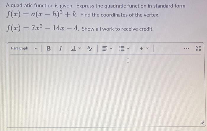 Solved A quadratic function is given. Express the quadratic | Chegg.com