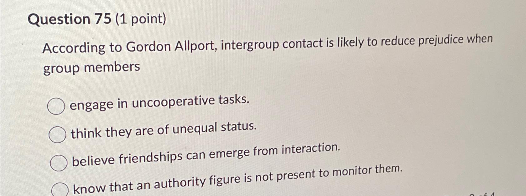 Solved Question 75 (1 ﻿point)According to Gordon Allport, | Chegg.com