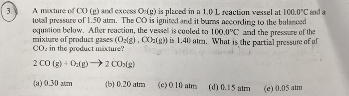 Solved A mixture of CO (g) and excess O2(g) is placed in a | Chegg.com