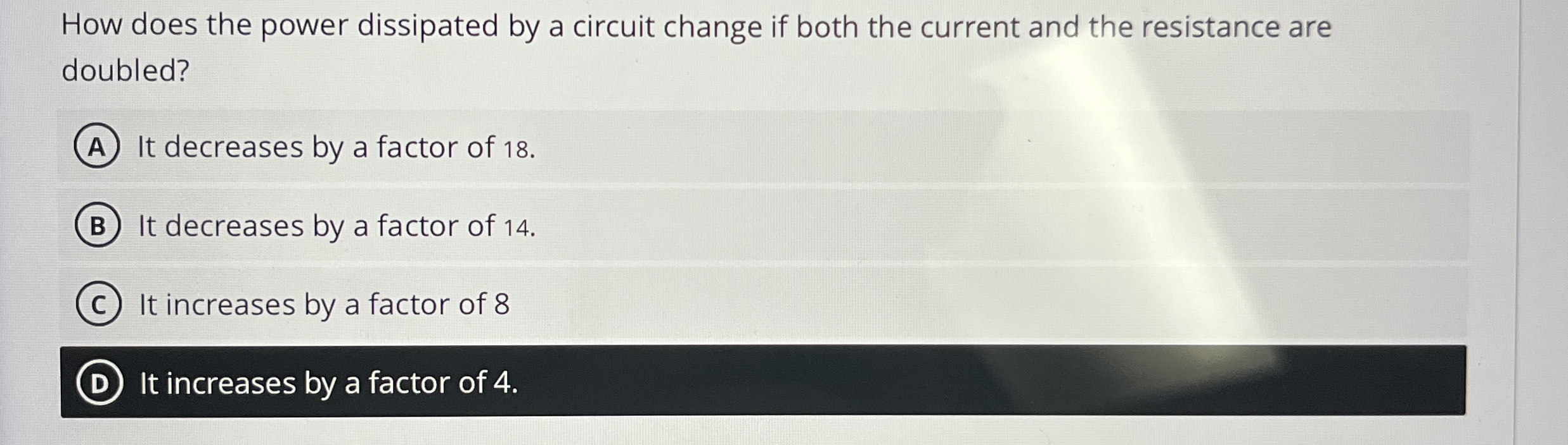 How does the power dissipated by a circuit change if | Chegg.com