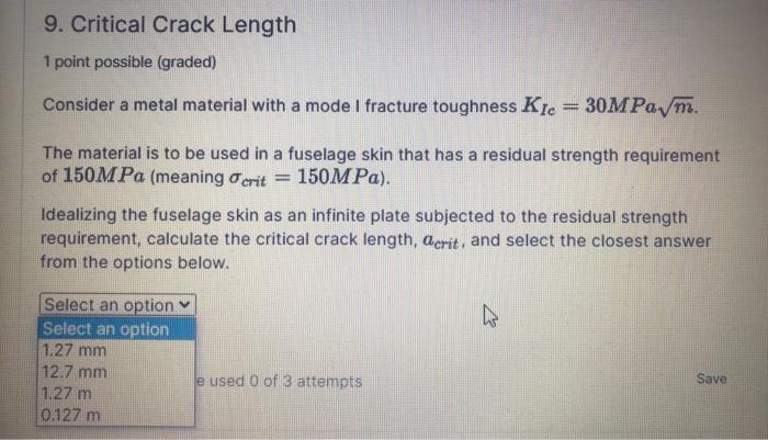 Solved 9. Critical Crack Length 1 point possible (graded) | Chegg.com