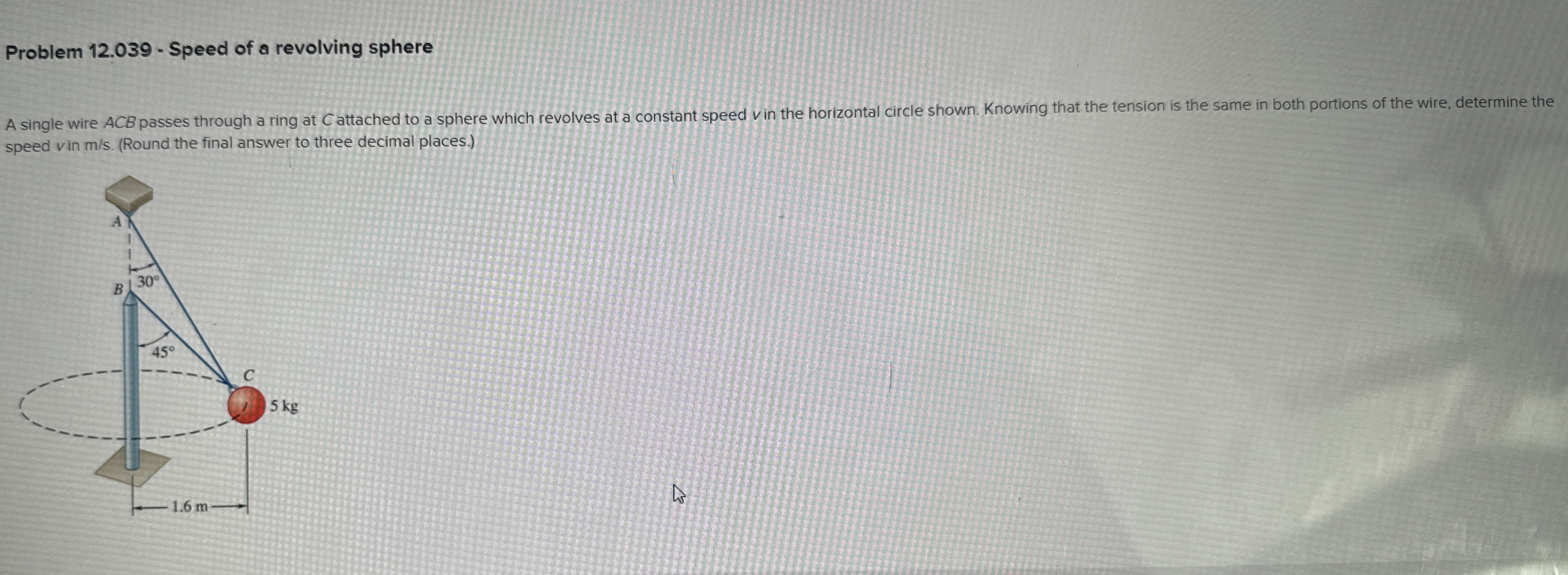 Solved Problem 12.039 - ﻿Speed of a revolving sphere speed v | Chegg.com