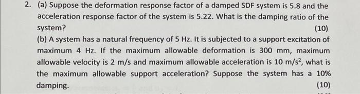 Solved 2. (a) Suppose the deformation response factor of a | Chegg.com