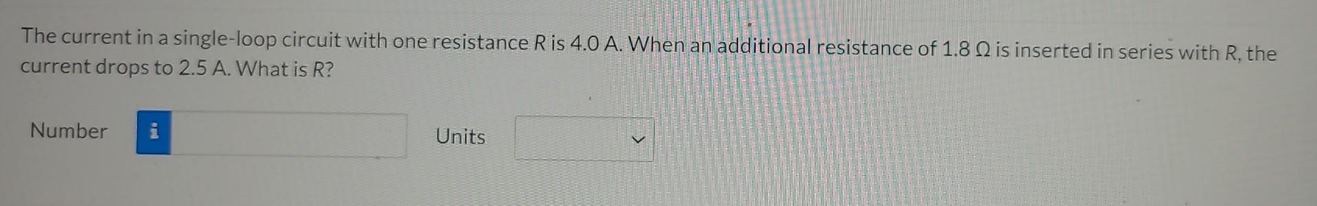 Solved The current in a single-loop circuit with one | Chegg.com
