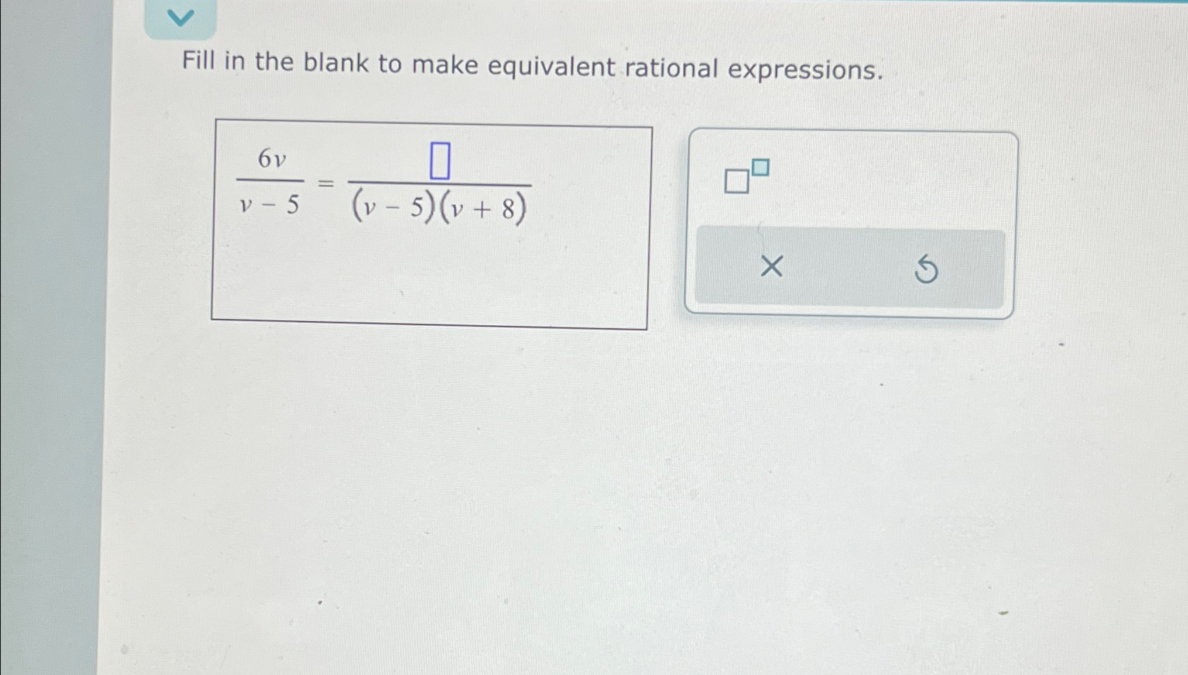 Solved Fill in the blank to make equivalent rational | Chegg.com